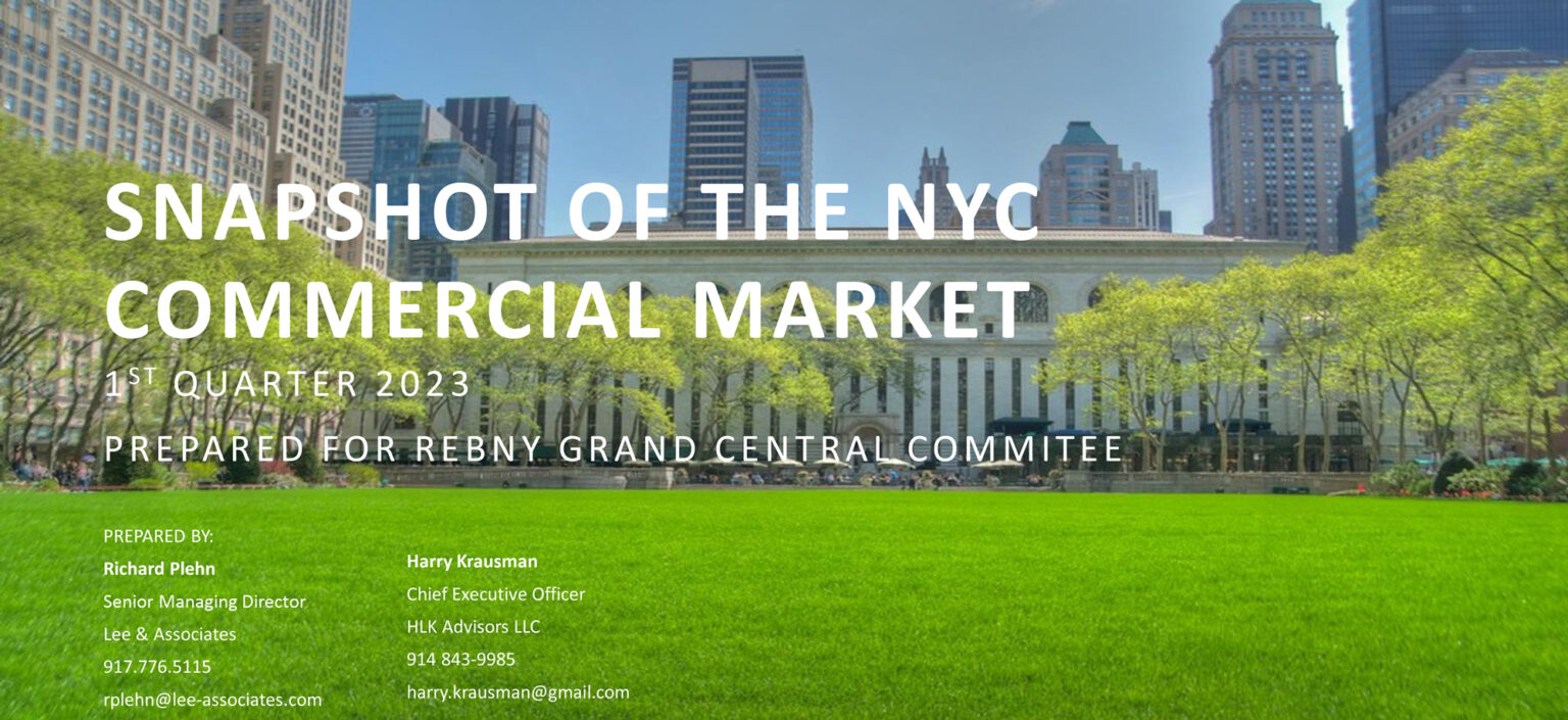 Snapshot of the NYC Commercial Market - Richard Plehn